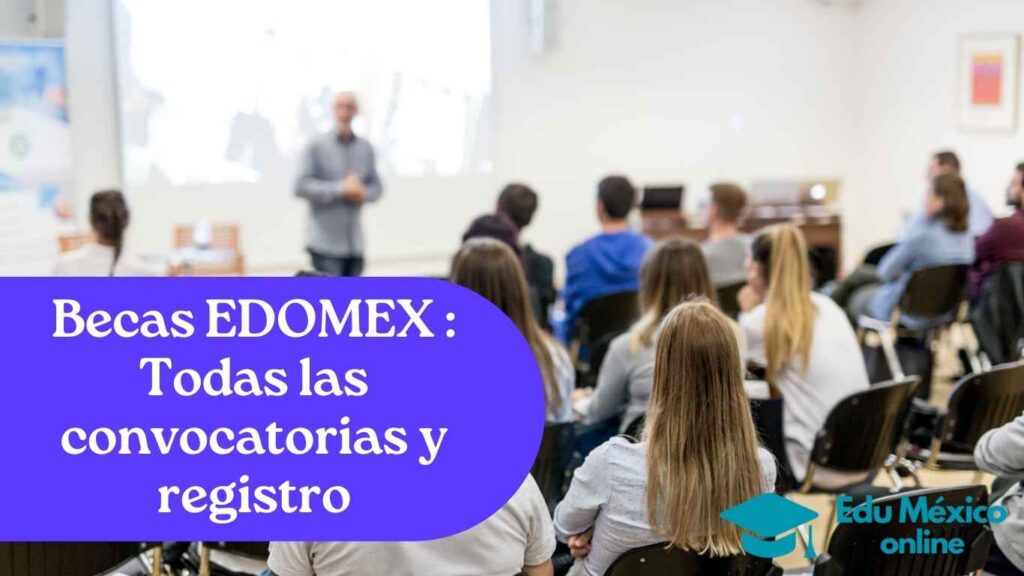 Becas SUBES 2024-2025: Convocatorias y Registro - Edu México OnLine